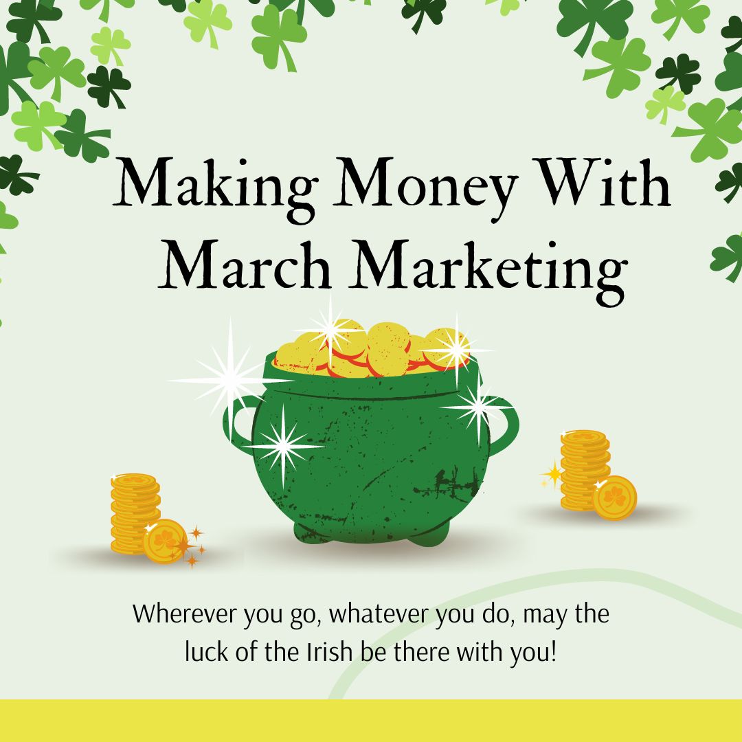 You Found The Pot Of March Marketing Gold! - Royalty Rewards